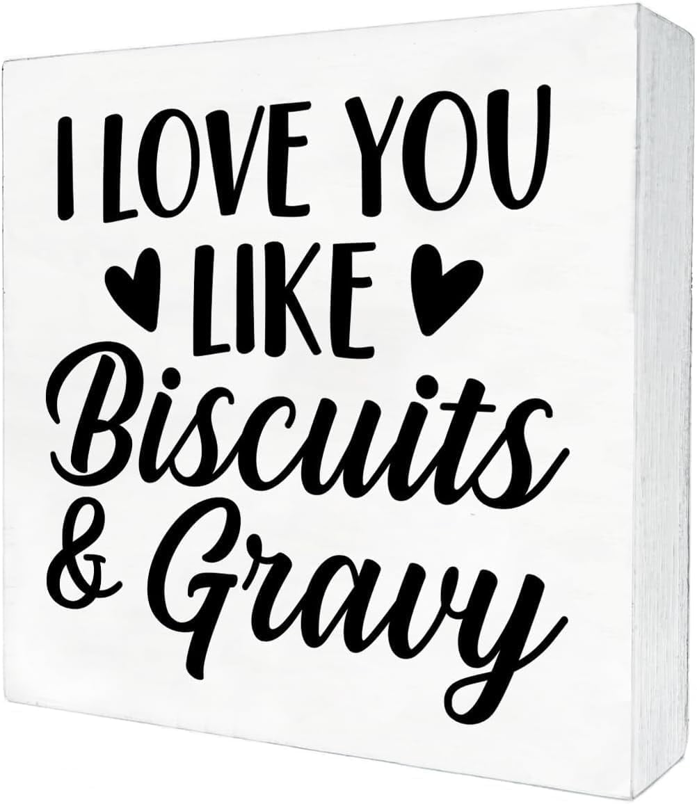 Cskhip Kitchen Sign I Love You Like Biscuits and Gravy Wood Sign ...