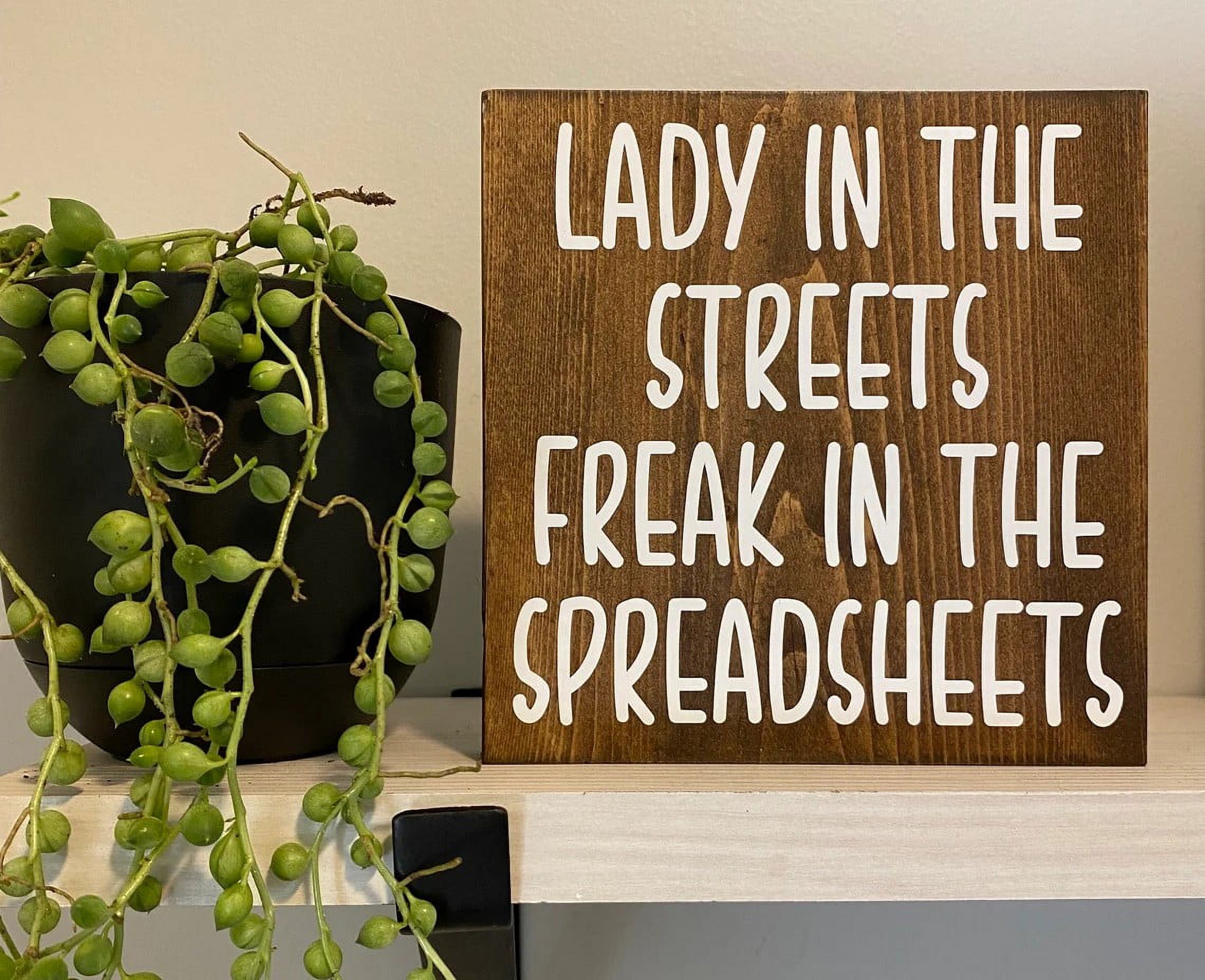 Cskhip Lady In The Streets Freak In The Spreadsheets Vintage Farmhouse ...