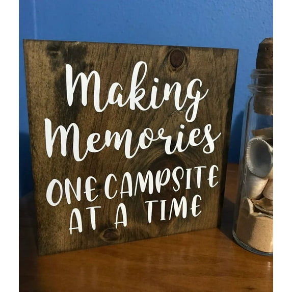 Cskhip Making Memories One Campsite At A Time Vintage Farmhouse Sign ...
