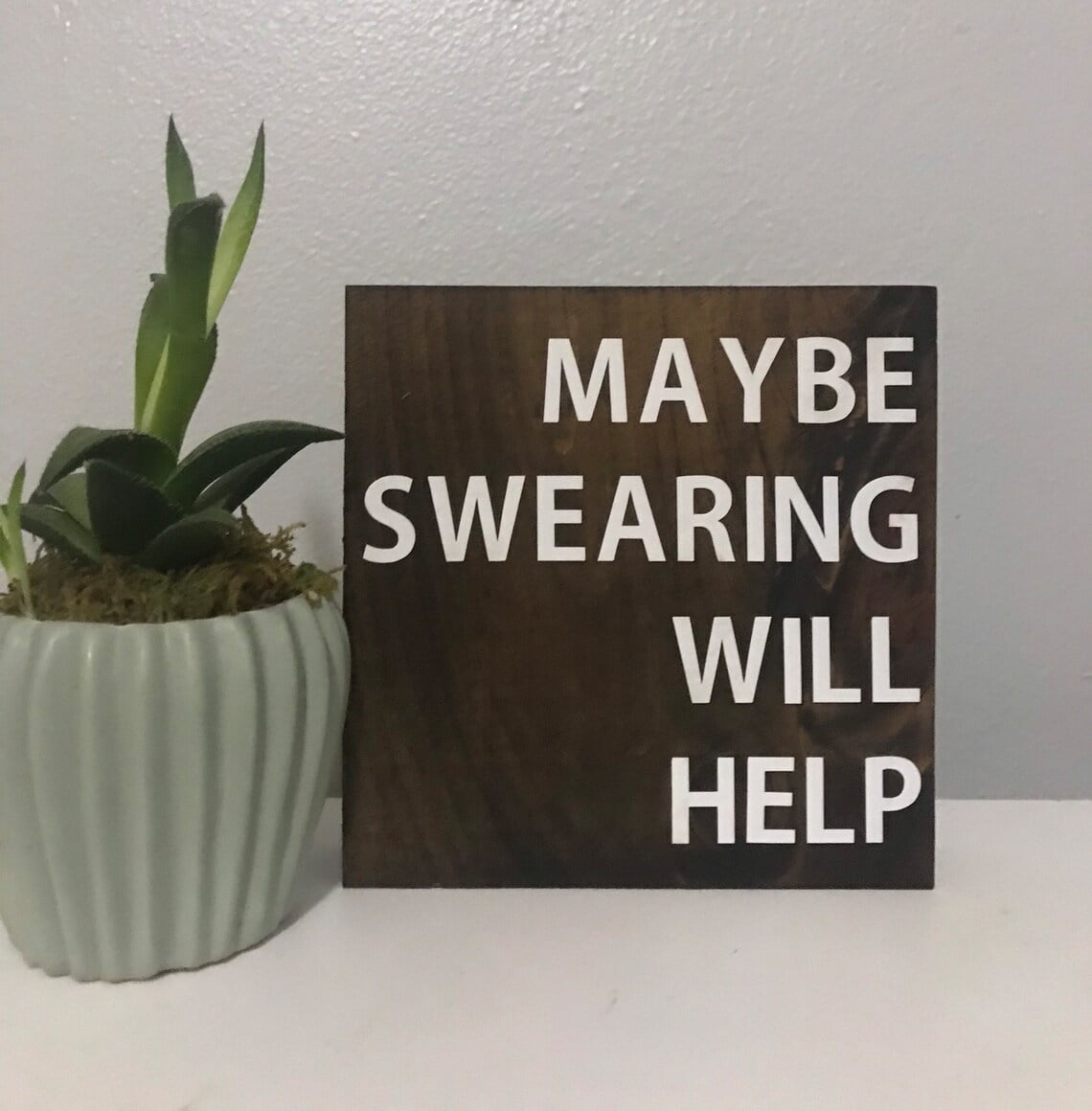 Cskhip Maybe Swearing Will Help Vintage Farmhouse Sign,Antique Wood ...