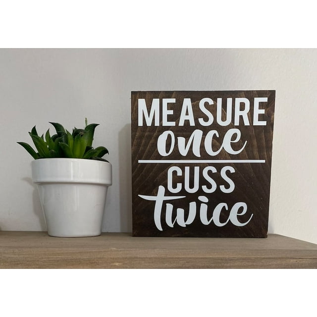 Cskhip Measure Once Cuss Twice Vintage Farmhouse Sign,Antique Wood Sign ...