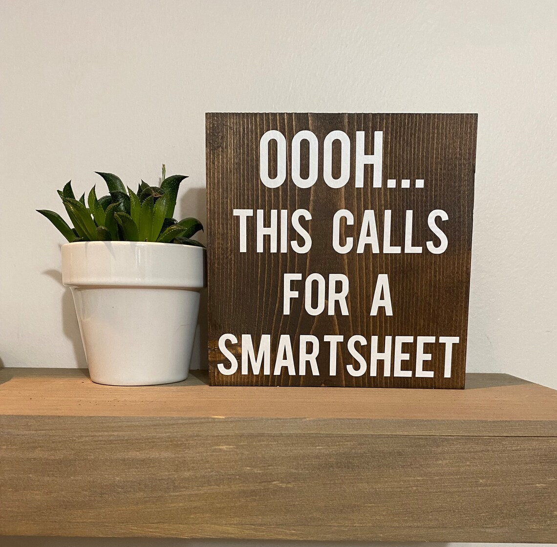 Cskhip Oooh… This Calls For A Smartsheet Vintage Farmhouse Sign,Antique ...