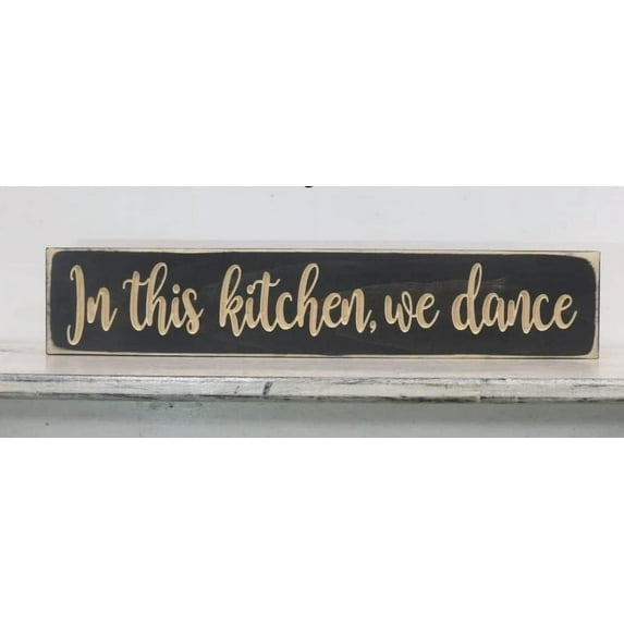 Cskhip Rustic in This Kitchen We Dance Lightly Distressed for Men Women ...