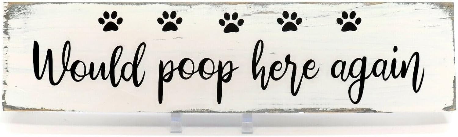 Cskhip Wood Signs Hand Crafted Rustic Wood Sign with Quote Would Poop ...