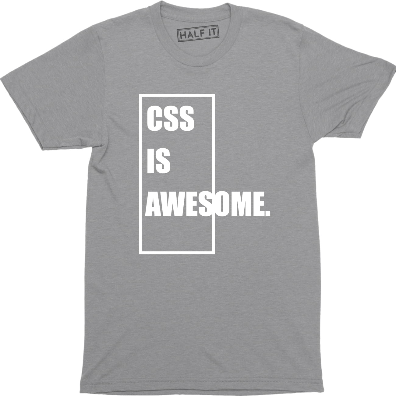 Css Is Awesome - Awesome Web Developer Programmer Men's Nerds T-Shirt ...
