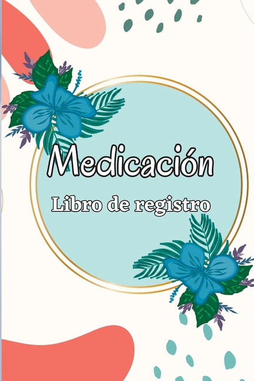 Cuaderno de medicaci?n : Planificador de administraci?n de medicamentos ...