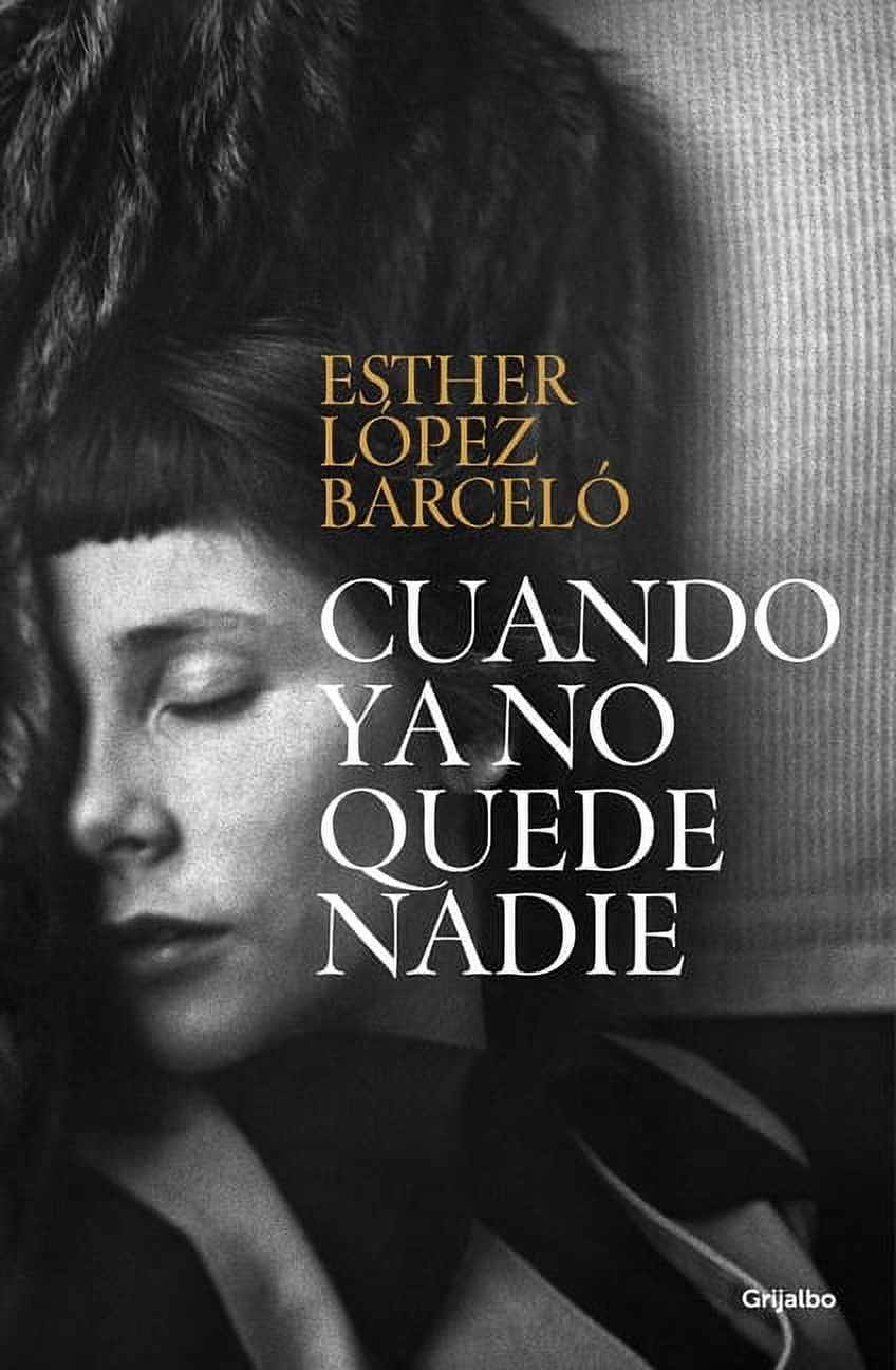 Cuando YA No Quede Nadie / When There Is No One Left, (Paperback ...