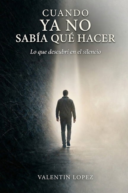 Cuando ya no sabÃ­a quÃ© hacer: Lo que descubrÃ­ en el silencio ...