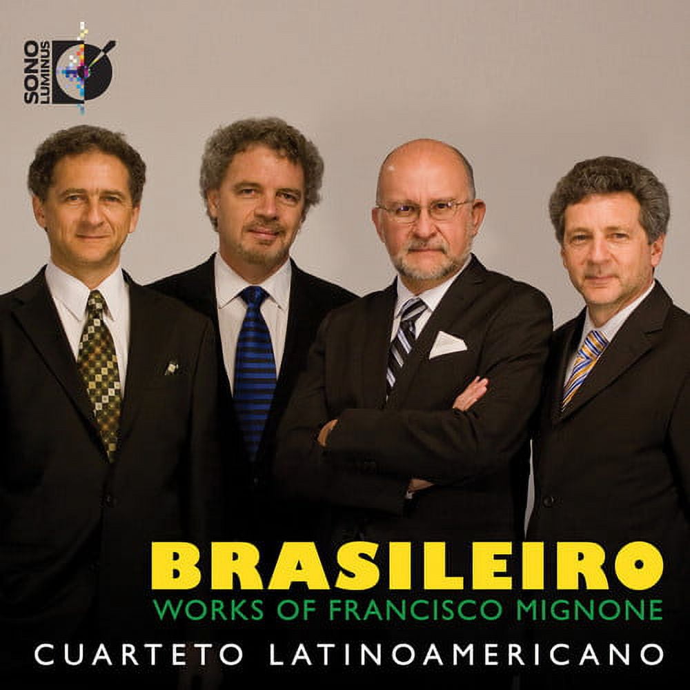 Cuarteto Latinoamericano - Brasileiro: Works of Mignone - Music ...