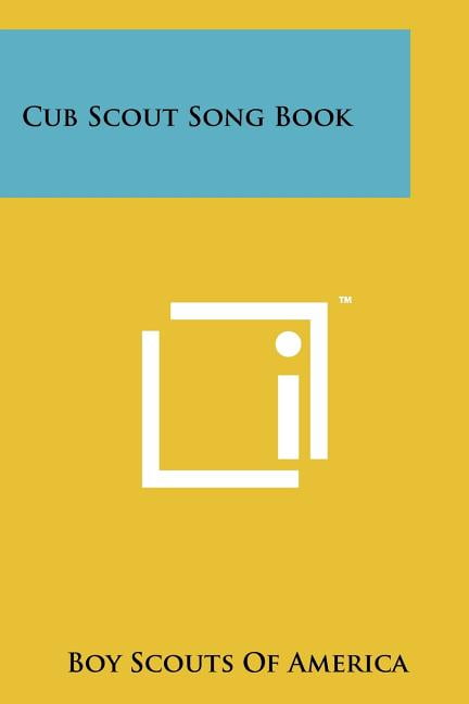 Cub Scout Song Book (Paperback) - Walmart.com