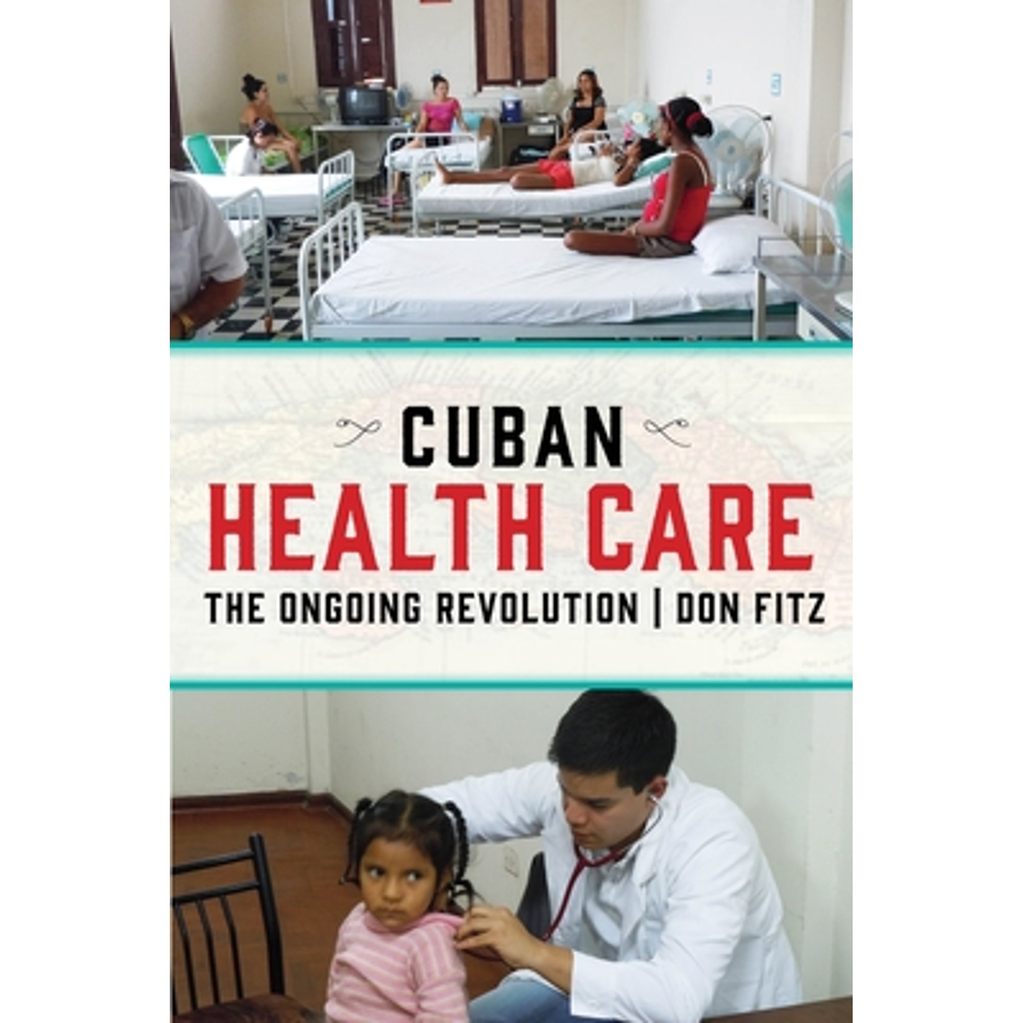Pre-Owned Cuban Health Care: The Ongoing Revolution (Paperback ...