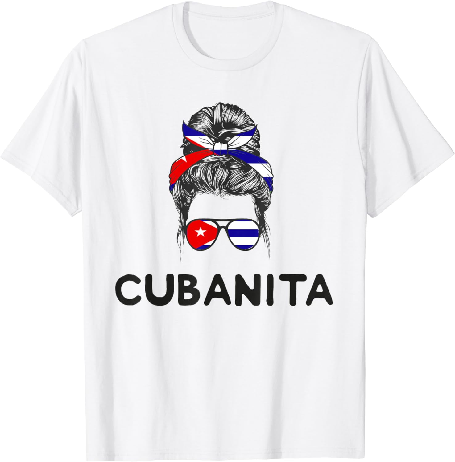 Cubanita Flag Cubana Cuba Mom Women Girl Cuban Funny Saying T-Shirt ...