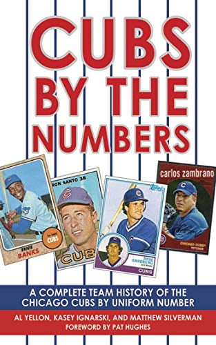 Pre-Owned Cubs by the Numbers: A Complete Team History of the Cubbies ...