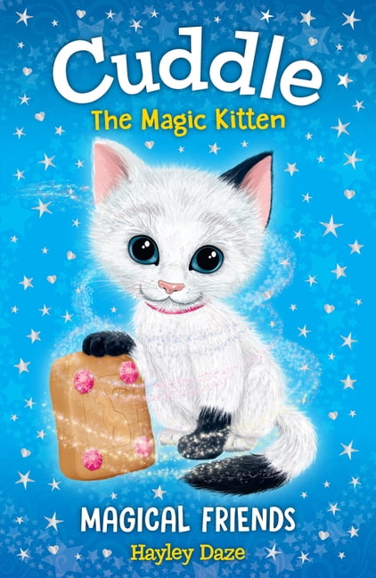 Cuddle the Magic Kitten: Cuddle the Magic Kitten Book 1: Magical ...