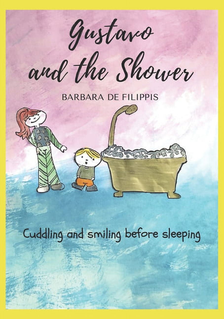 Cuddling and Smiling Before Sleeping Gustavo and the Shower, Book 1 ...