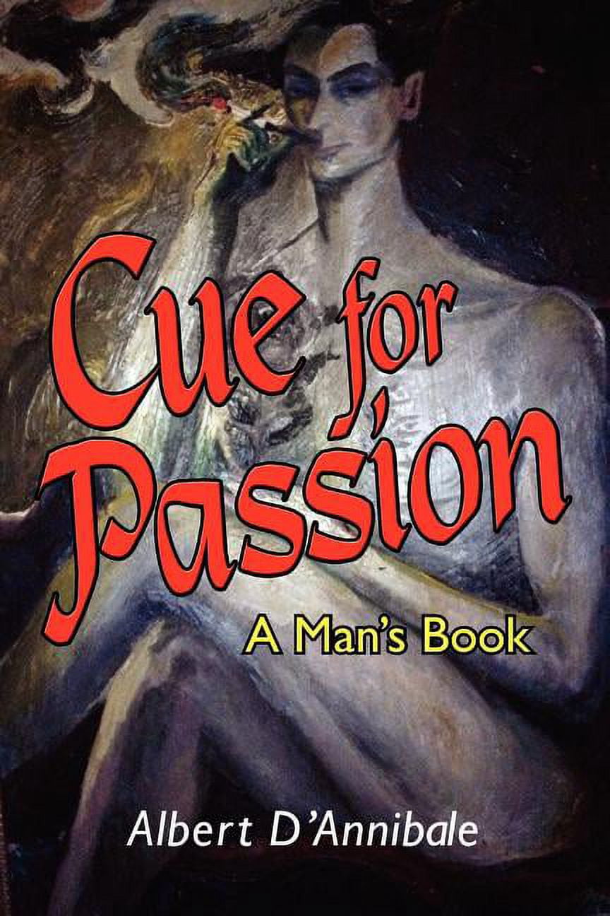 Cue for Passion: A Man's Book (Paperback) - Walmart.com