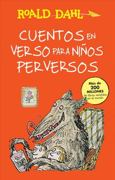 Cuentos En Verso Para Niños Perversos / Revolting Rhymes: Coleccion ...