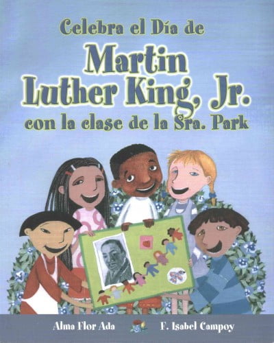 Cuentos Para Celebrar / Stories To Celebrate: Celebra El Dia de Martin ...