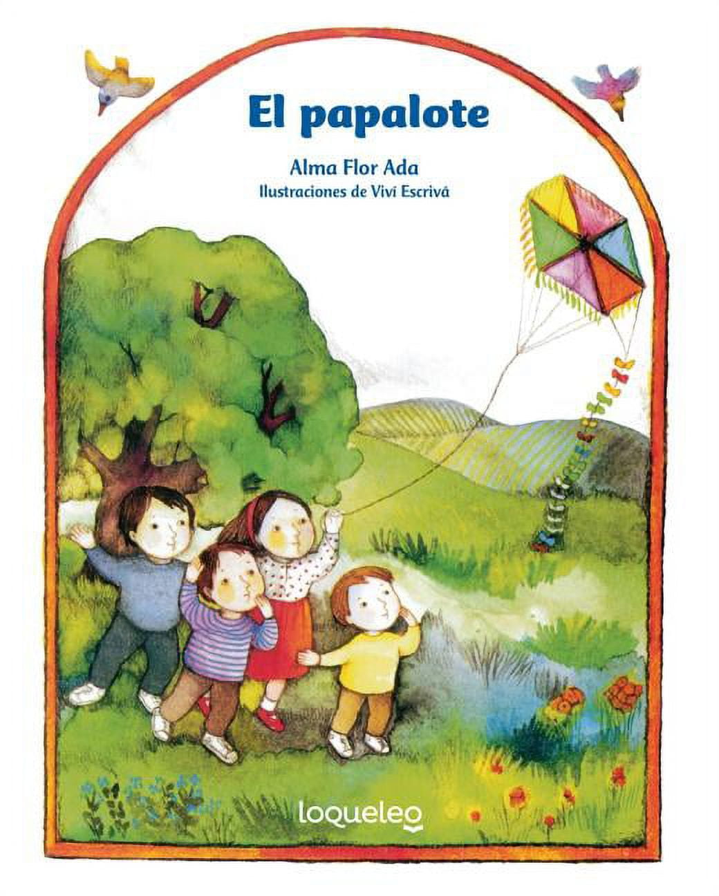 Cuentos Para Todo el Ano / Stories The Year Round: El Papalote (the ...