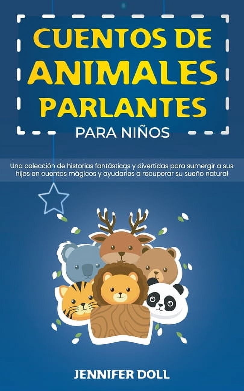 Cuentos de animales parlantes para niños : Una colección de historias ...