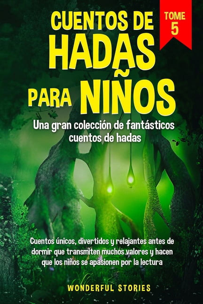 Cuentos De Hadas Para Niños Una Gran Colección De Fantásticos Cuentos