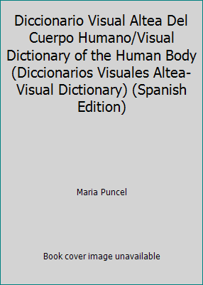 Pre-Owned Diccionario Visual Altea Del Cuerpo Humano/Visual Dictionary ...