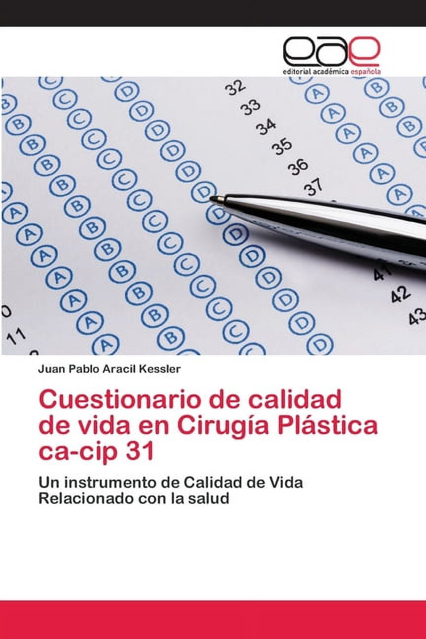 Cuestionario de calidad de vida en Cirugía Plástica ca-cip 31 (Paperback) - Walmart.com