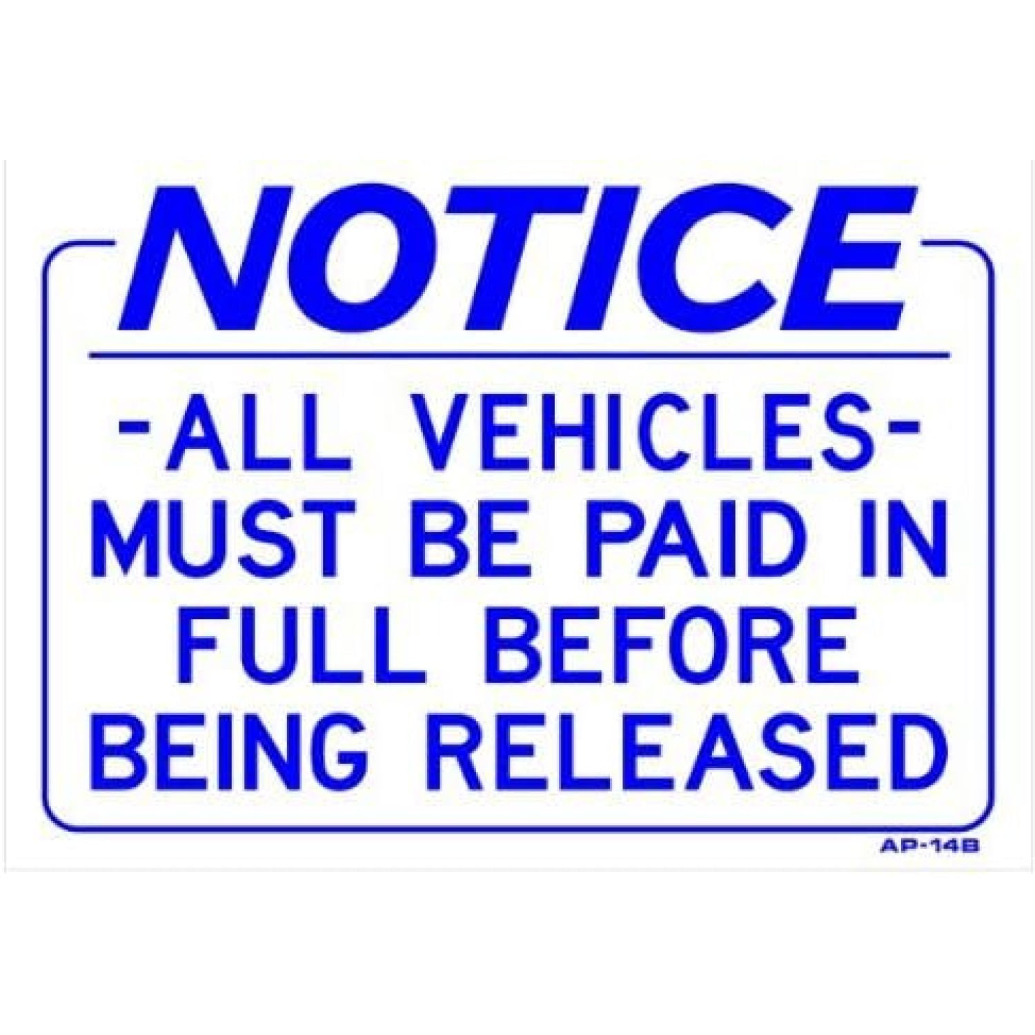 Cufsdo Notice All Vehicles Must BE Paid in Full Before Being Released ...