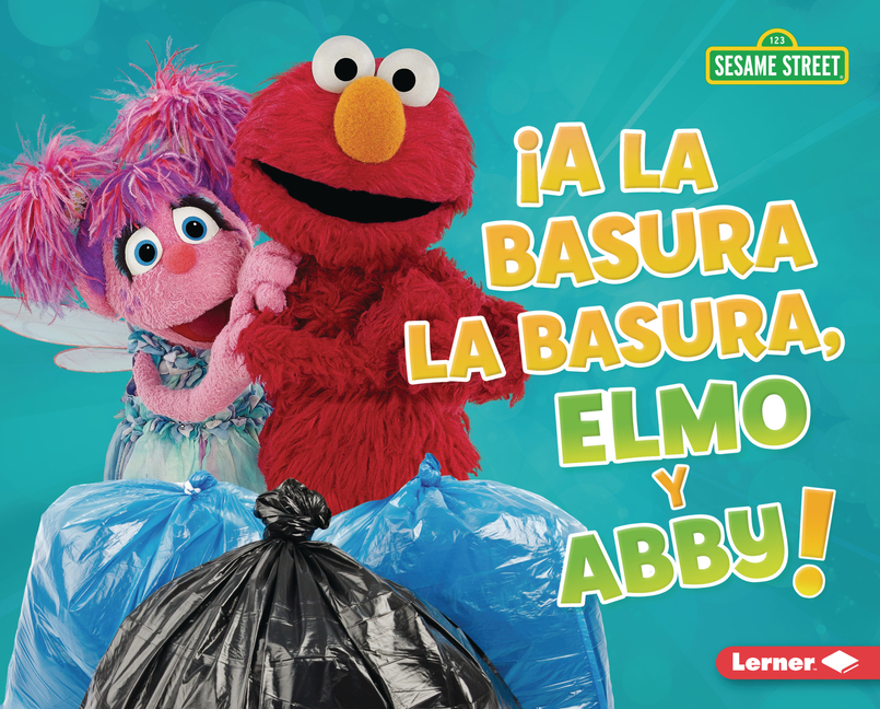 Cuidemos El Ambiente Con Sesame Street ( Â¡A La Basura La Basura, Elmo ...