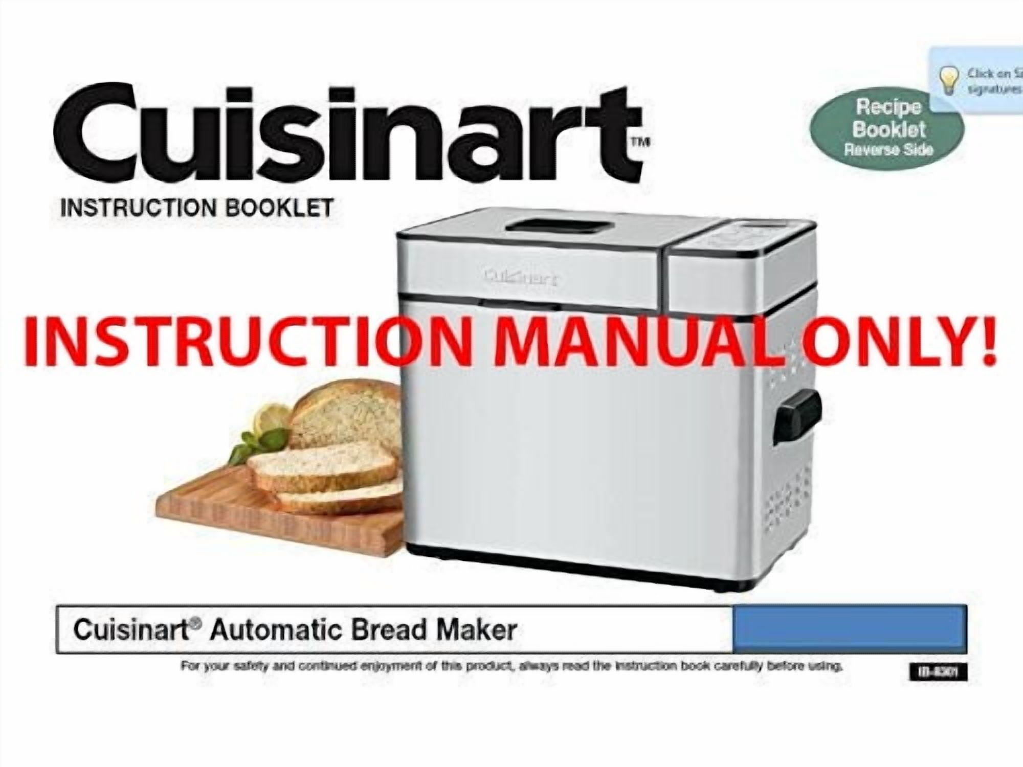 Instruction Manual ONLY for Cuisinart Bread Machine Maker Model: CBK ...