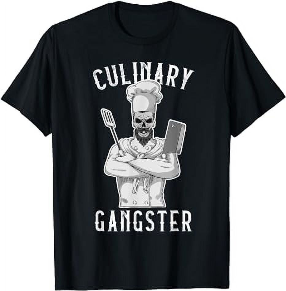 Culinary Gangster Cooking Kitchen Cook Chef Restaurant Grill T-Shirt ...