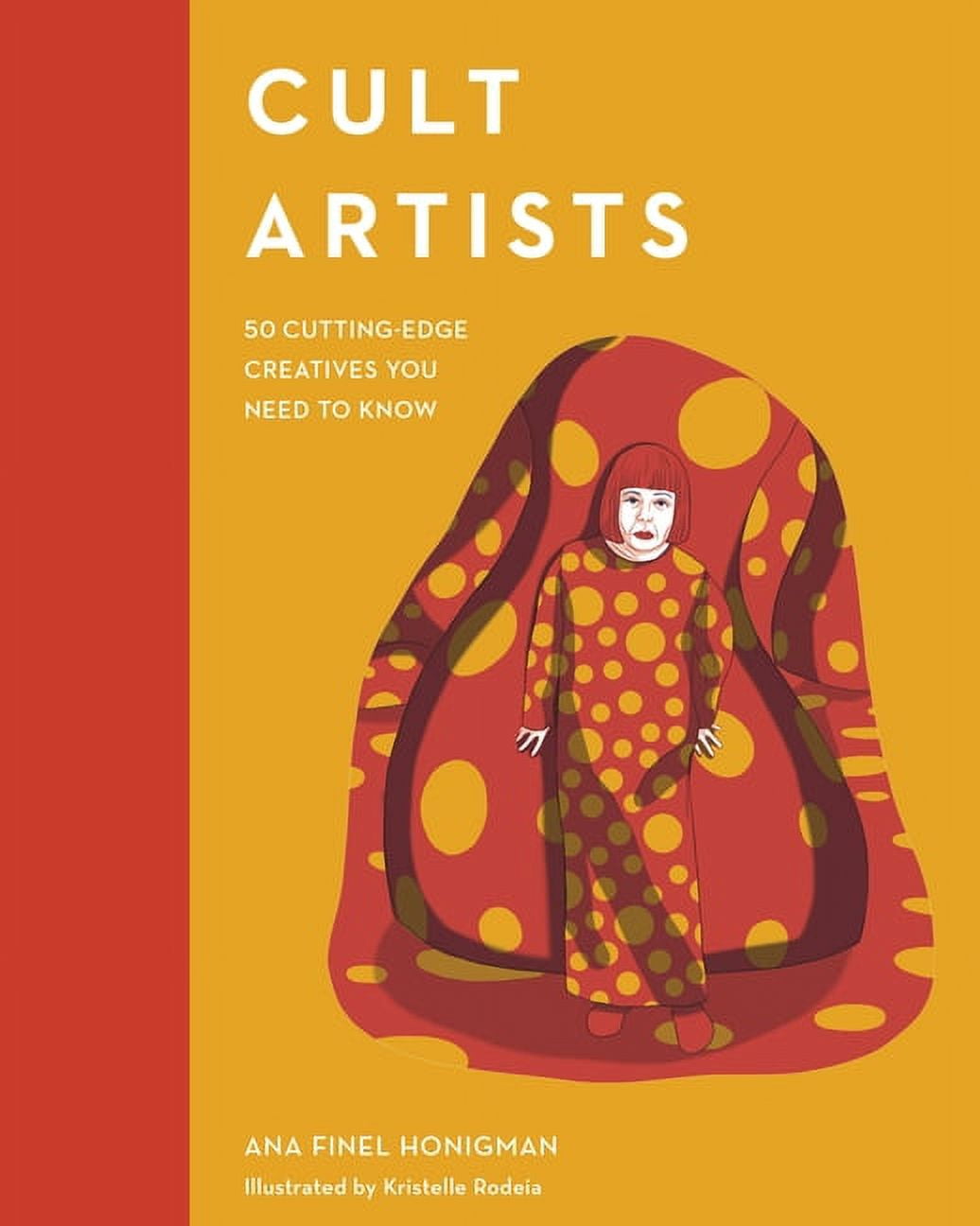 Cult Figures: Cult Artists: 50 Cutting-Edge Creatives You Need to Know ...