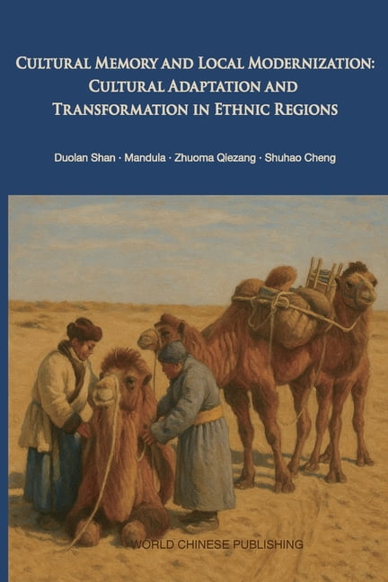 Cultural Memory and Local Modernization: Cultural Adaptation and ...