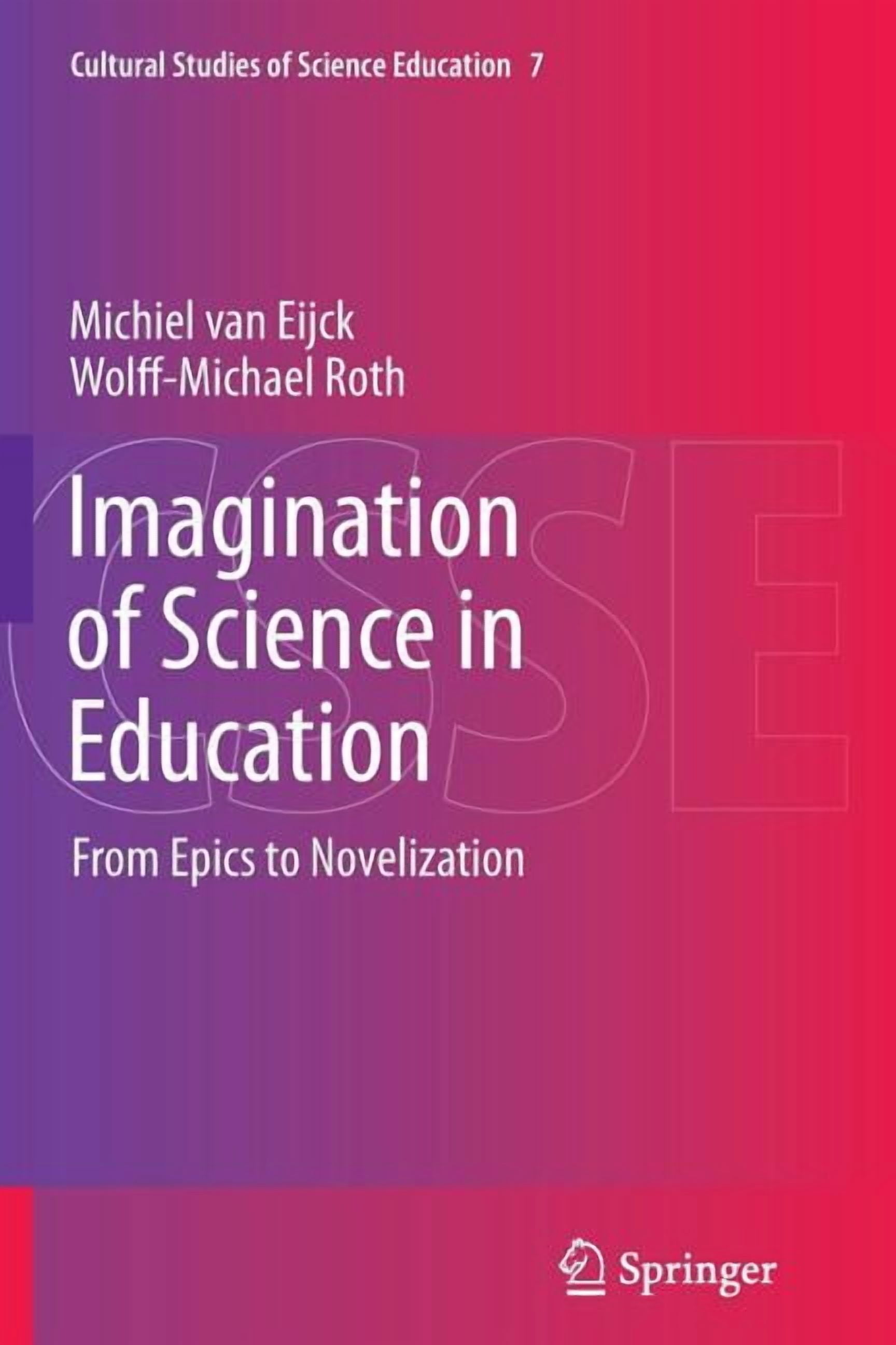 Cultural Studies of Science Education Imagination of Science in ...