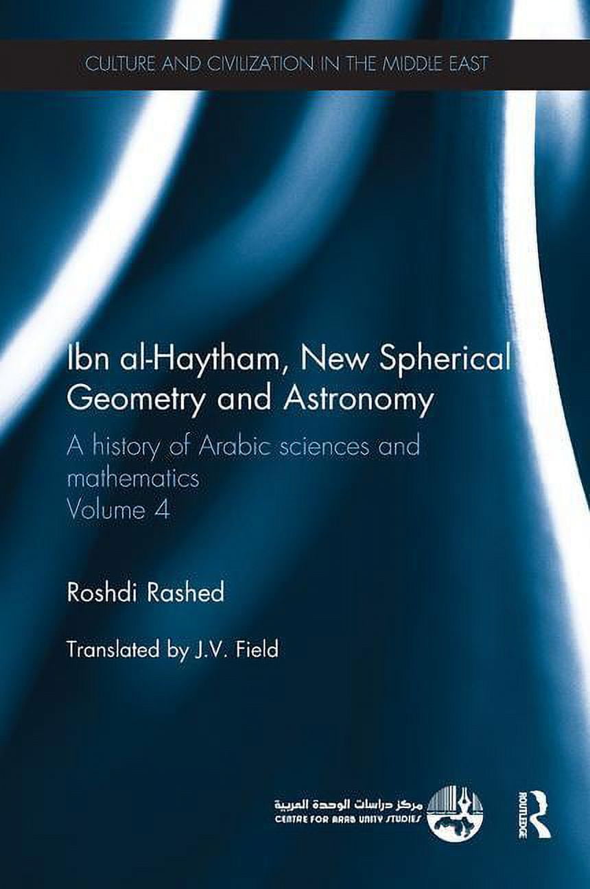 Culture and Civilization in the Middle E Ibn Al-Haytham, New Astronomy ...