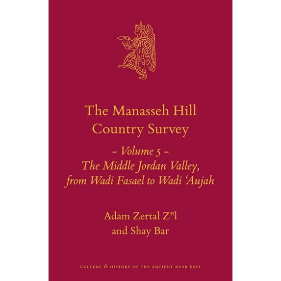 Culture and History of the Ancient Near East: The Manasseh Hill Country ...
