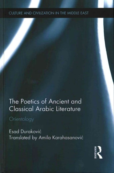 Pre-Owned Culture and Civilization in the Middle E The Poetics of ...