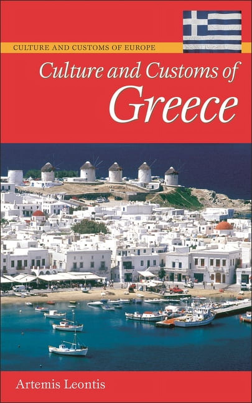 Culture and Customs of Europe Culture and Customs of Greece, (Hardcover ...