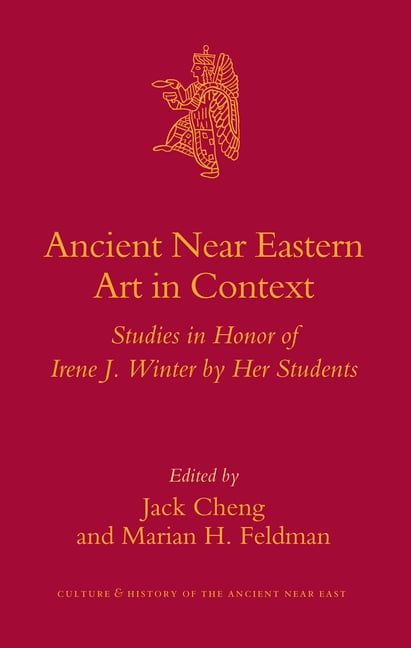 Culture and History of the Ancient Near Ancient Near Eastern Art in ...