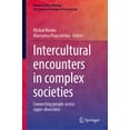 Culture in Policy Making: The Symbolic U Intercultural Encounters in ...
