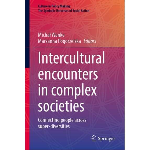Culture in Policy Making: The Symbolic U Intercultural Encounters in ...