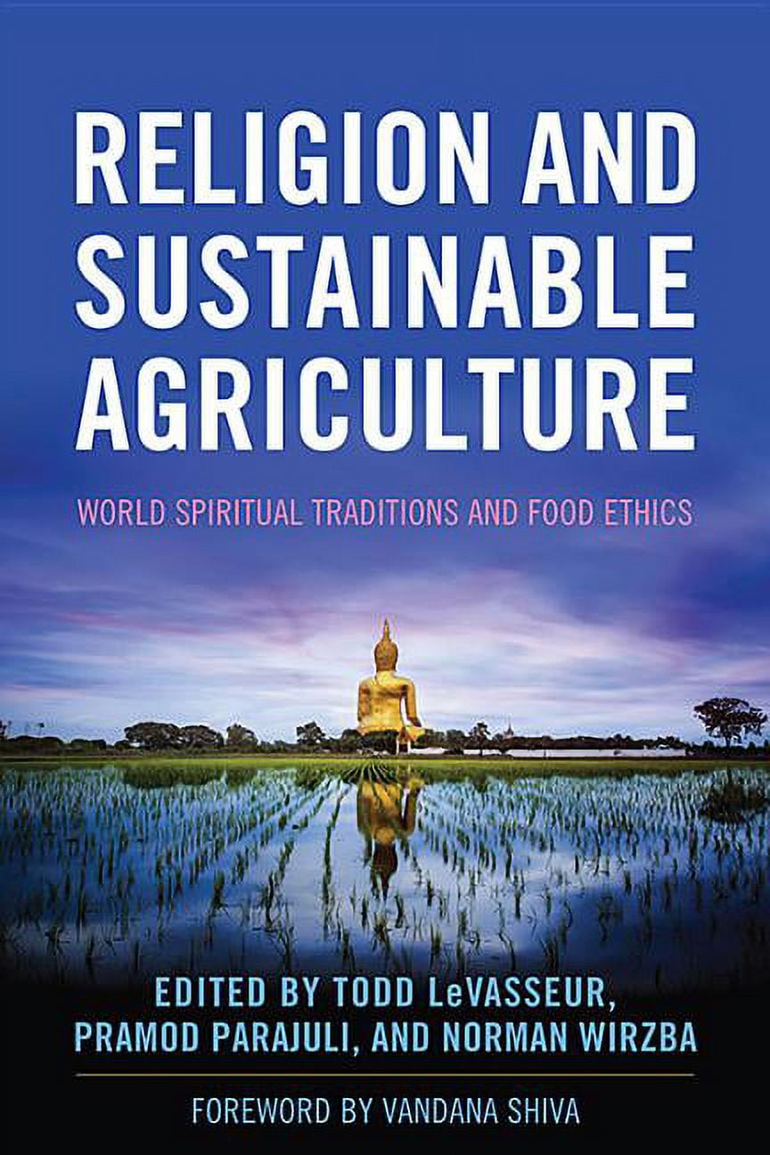 Culture of the Land Religion and Sustainable Agriculture: World ...