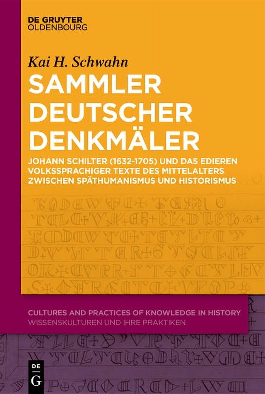 Cultures and Practices of Knowledge in H Sammler Deutscher Denkmäler ...
