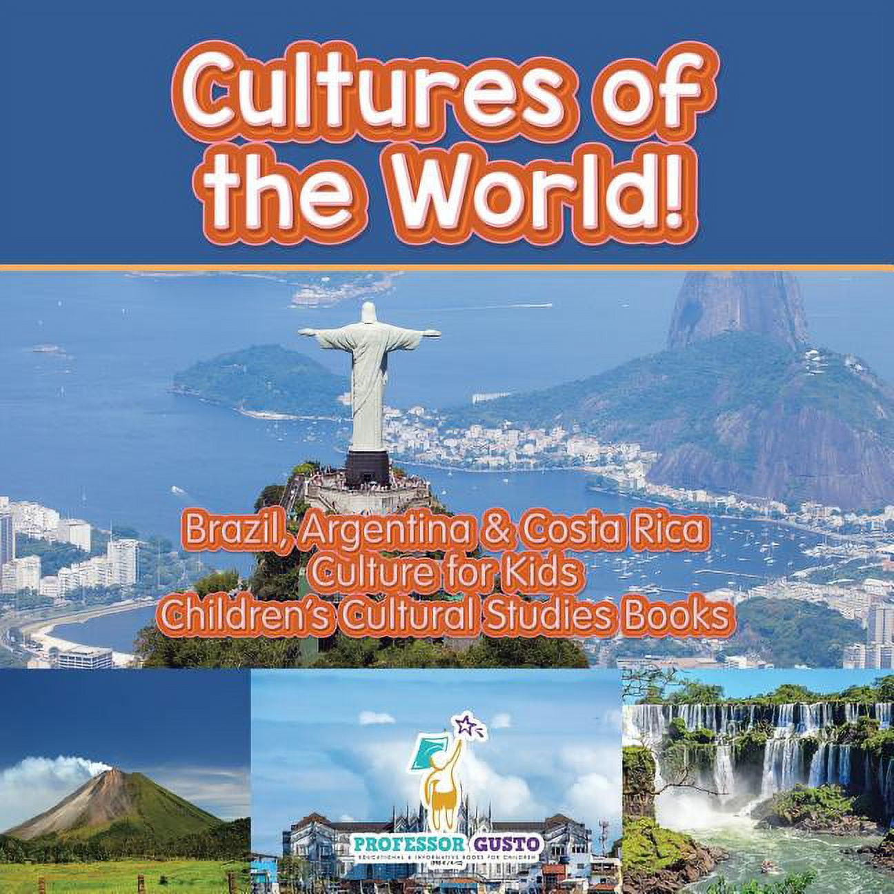 Cultures of the World! Brazil, Argentina & Costa Rica - Culture for ...