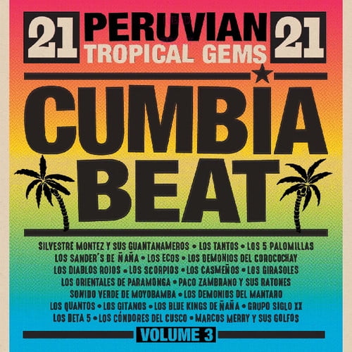 Cumbia Beat Volume 3: 21 Peruvian Gems - Walmart.com