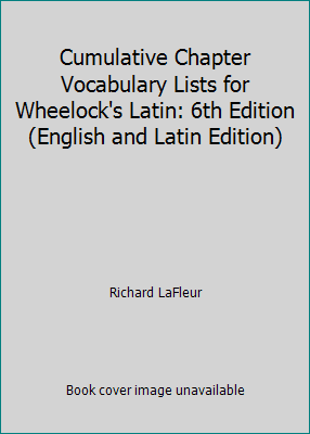 Pre-Owned Cumulative Chapter Vocabulary Lists for Wheelock's Latin ...