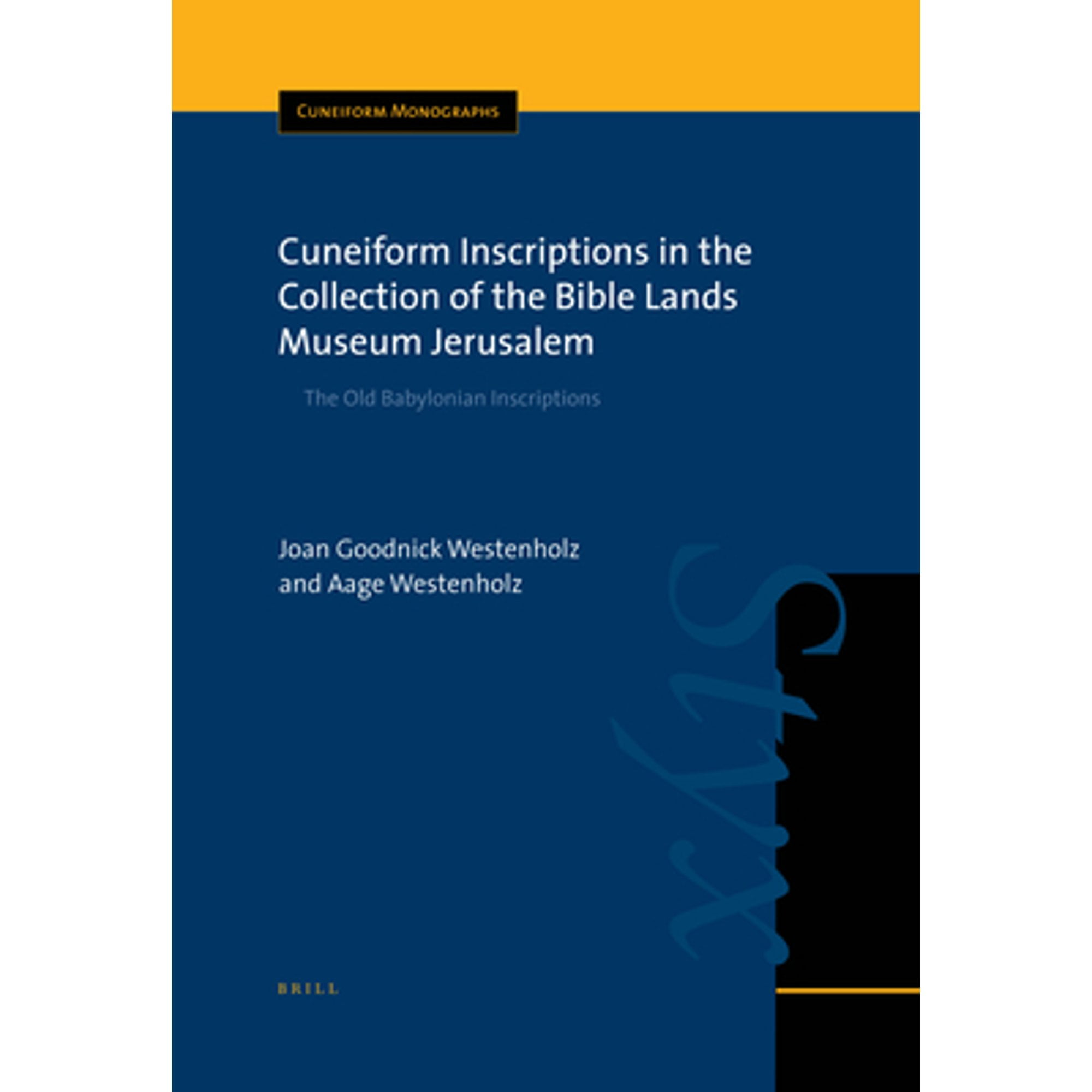 Pre-Owned Cuneiform Monographs: Cuneiform Inscriptions in the ...