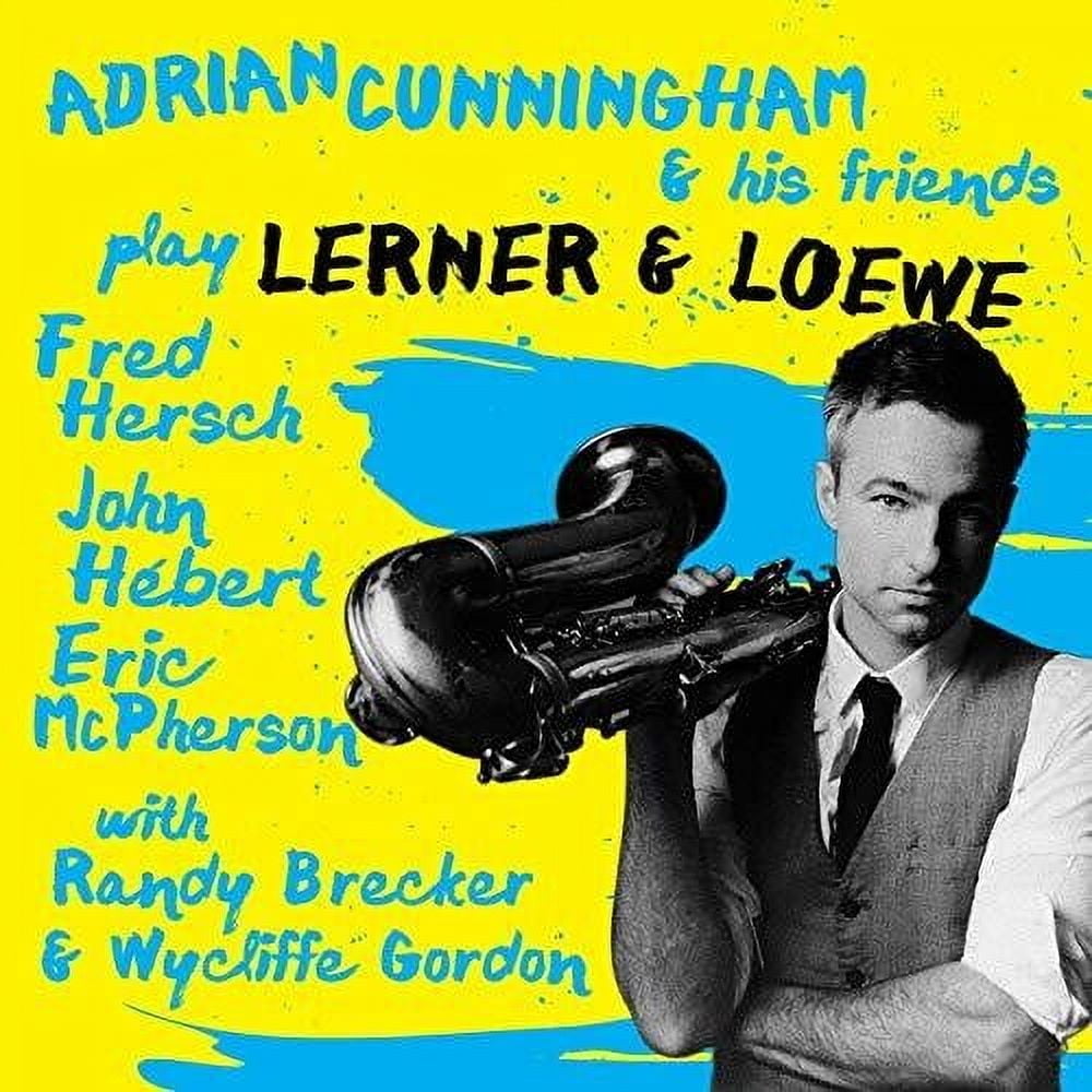 Cunningham,Adrian & His Friends - Play Lerner & Loewe - Jazz - CD ...
