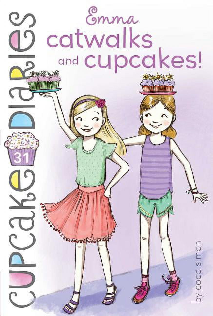 Cupcake Diaries Emma Catwalks and Cupcakes!, Book 31, (Paperback ...