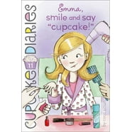 Cupcake Diaries: Emma Sugar and Spice and Everything Nice (Series #15 ...